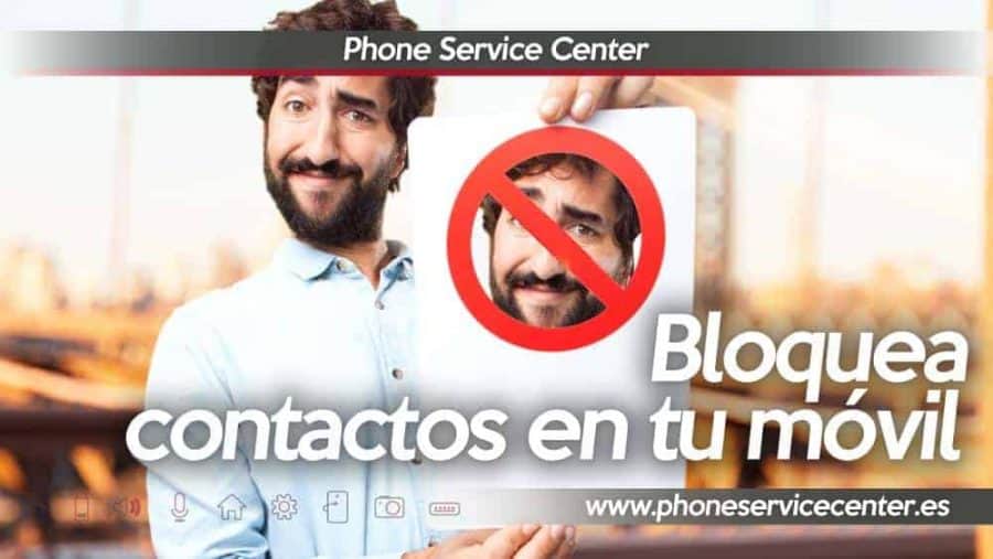 ¿Cómo bloquear un contacto? iOS y Android. No más Llamadas ni SMS